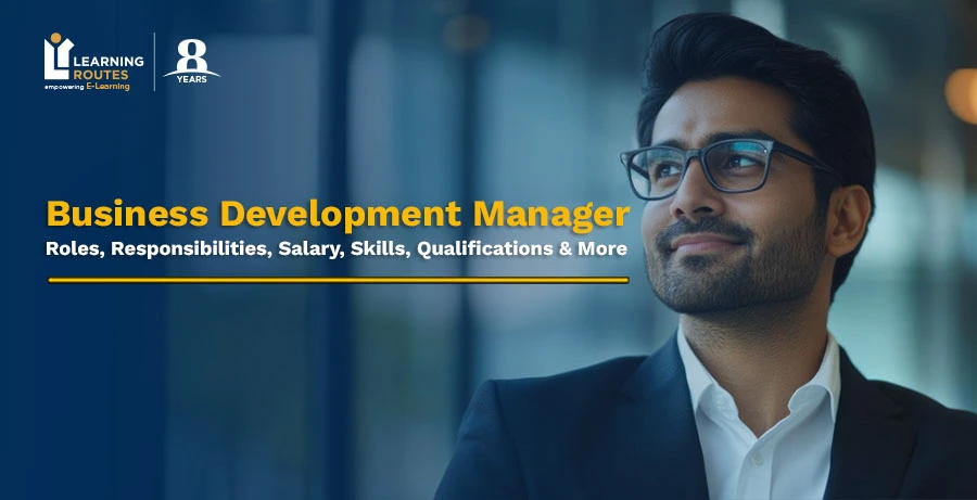 Business Development Manager: Responsibilities, Salary, Skills