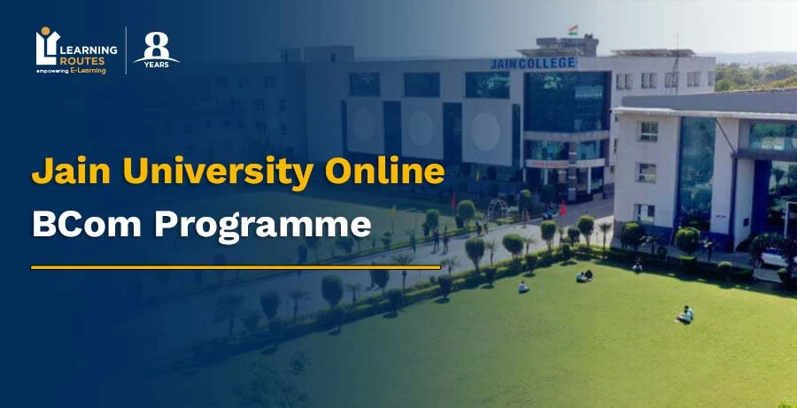 Jain University Online BCom Programme: Key Details