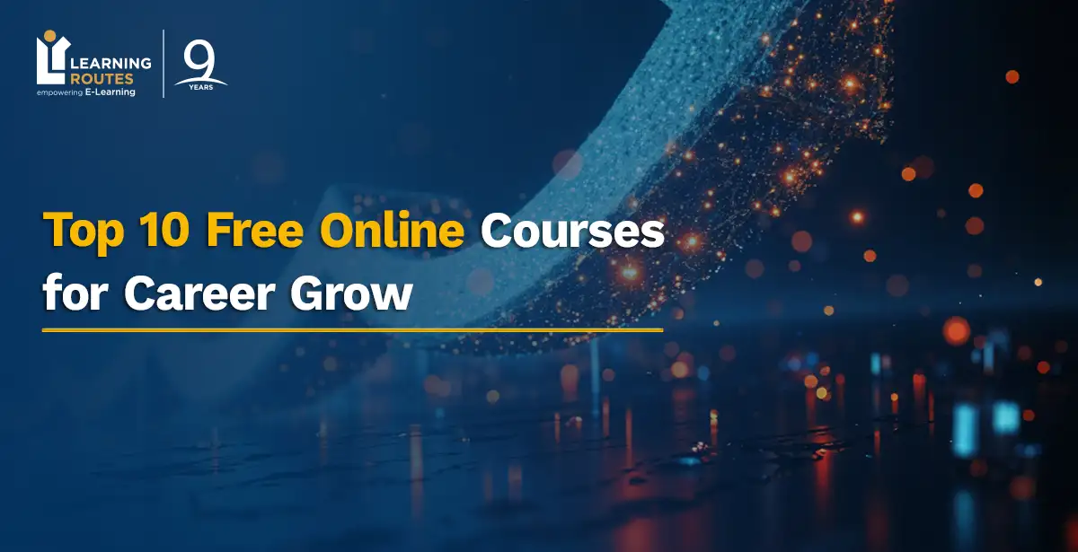 Top 10 Free Online Courses for Career Grow