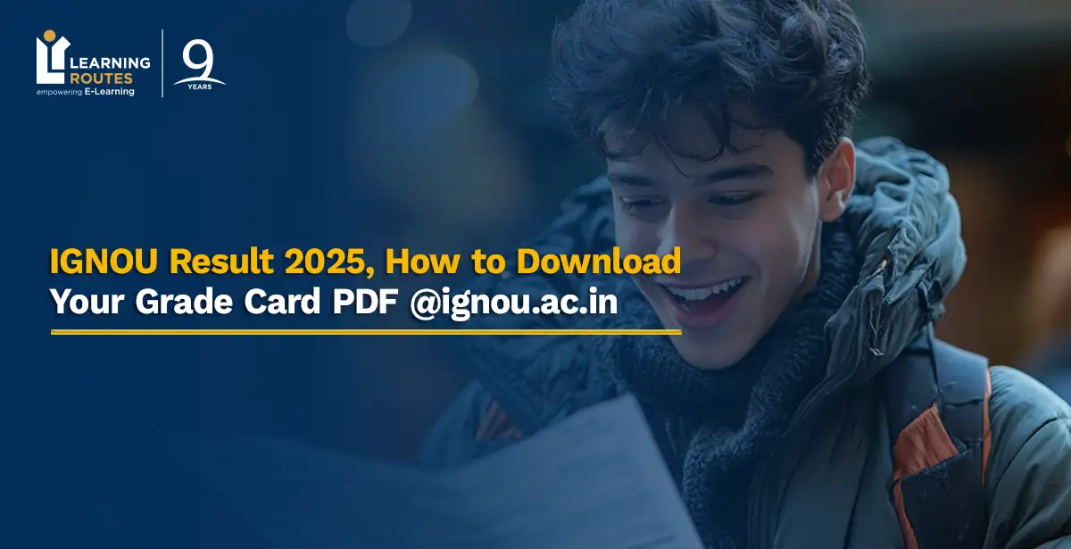 IGNOU Result 2025, How to Download Your Grade Card PDF @ignou.ac.in