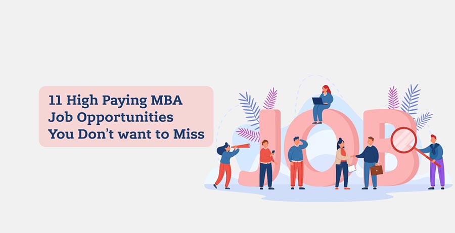 11 High Paying MBA Job Opportunities You Don’t want to Miss